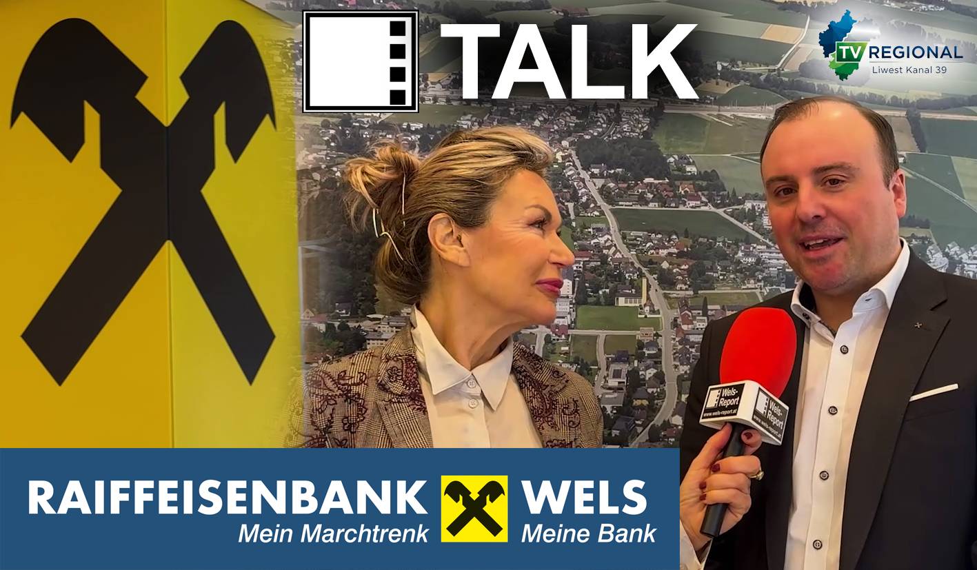 TALK mit Prok. Daniel GALL - Raiffeisenbank Marchtrenk - Wels Report ...